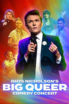 ‎Rhys Nicholson's Big Queer Comedy Concert (2023) directed by Catherine ...