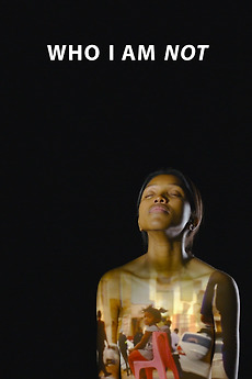 ‎Who I Am Not (2023) directed by Tünde Skovrán • Reviews, film + cast ...