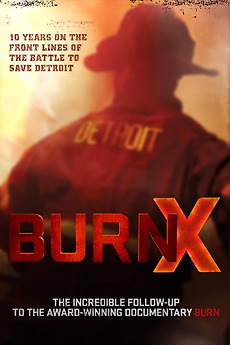 ‎BURN X (2022) directed by Tom Putnam, Brenna Sanchez • Reviews, film ...