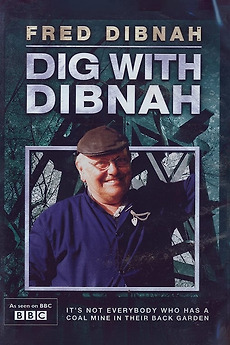‎Dig with Dibnah (2004) directed by David Hall • Film + cast • Letterboxd