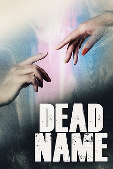 ‎Dead Name (2022) directed by Taylor Reece • Film + cast • Letterboxd