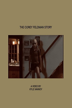 ‎The Corey Feldman Story (2013) directed by Kyle Vannoy • Reviews, film ...