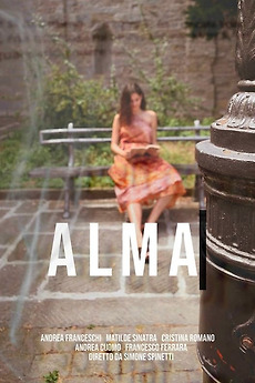 ‎Alma (2021) directed by Simone Spinetti • Film + cast • Letterboxd