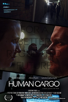 ‎Human Cargo (2019) directed by Rory Joscelyne • Film + cast • Letterboxd