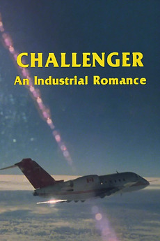 ‎Challenger: An Industrial Romance (1980) directed by Stephen Low ...