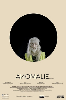 ‎Anomalie (2018) directed by Richard Wilhelmer • Film + cast • Letterboxd
