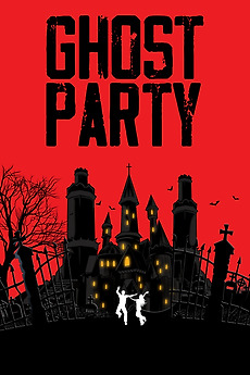 ‎Ghost Party (2022) • Reviews, film + cast • Letterboxd