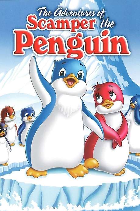 ‎The Adventures of Scamper the Penguin (1986) directed by Gennadiy ...