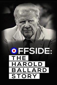 ‎Offside: The Harold Ballard Story (2023) directed by Jason Priestley ...
