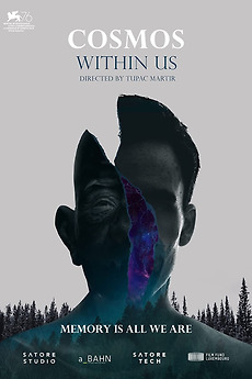‎Cosmos Within Us (2019) directed by Tupac Martir • Film + cast ...