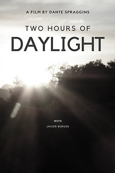 ‎2 Hours of Daylight (2023) directed by Dante Spraggins • Reviews, film ...