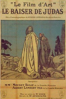 ‎The Kiss of Judas (1908) directed by Armand Bour, André Calmettes ...