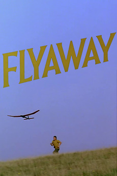 ‎Flyaway (1972) directed by Robin Lehman • Reviews, film + cast ...