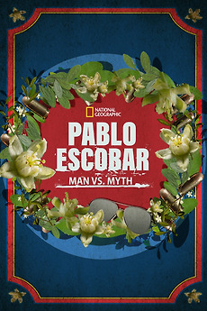 ‎Pablo Escobar: Man vs. Myth (2022) • Reviews, film + cast • Letterboxd