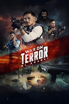 ‎War on Terror: KL Anarchy (2023) directed by Frank See, Kroll Azry ...