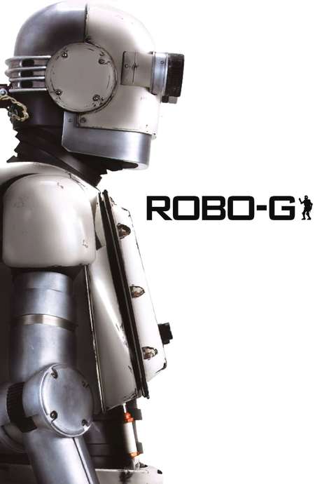 ‎Robo-G (2012) directed by Shinobu Yaguchi • Reviews, film + cast ...
