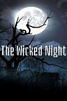 ‎The Wicked Night (2021) • Film + cast • Letterboxd