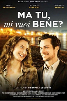 ‎Ma tu, mi vuoi bene? (2022) directed by Pier Maria Cecchini • Film ...