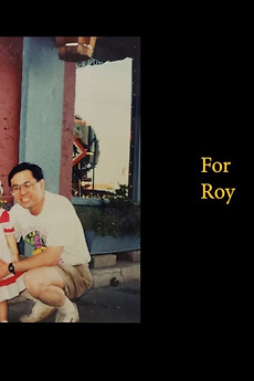 ‎For Roy (2023) directed by Vivian Cheung • Reviews, film + cast ...