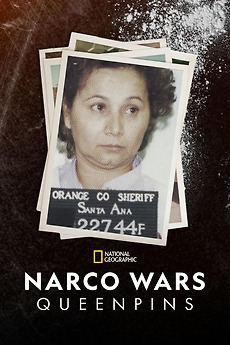‎Narco Wars: Queenpins (2022) • Reviews, film + cast • Letterboxd