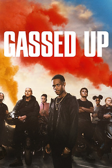 ‎Gassed Up (2023) directed by George Amponsah • Reviews, film + cast • Letterboxd