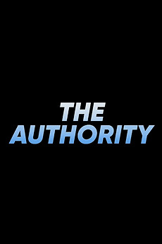 ‎The Authority • Film + cast • Letterboxd