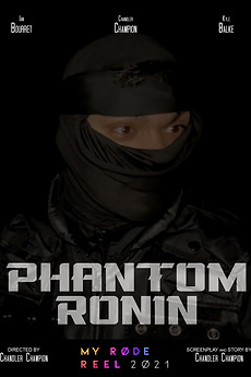 ‎The Phantom Ronin (2021) directed by Chandler Champion • Film + cast ...
