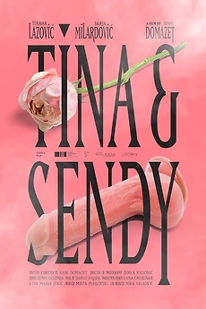 ‎Tina & Sendy (2017) directed by Hani Domazet • Film + cast • Letterboxd