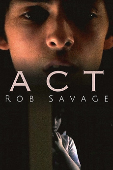 ‎Act (2010) directed by Rob Savage • Reviews, film + cast • Letterboxd