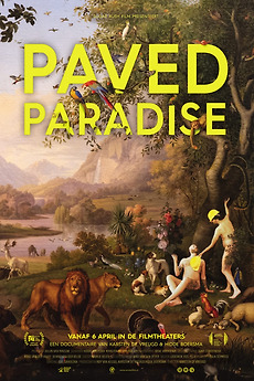 ‎Paved Paradise (2023) directed by Karsten De Vreugd, Hidde Boersma ...
