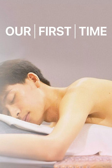 ‎Our First Time (2023) directed by Nitchapoom Chaianun • Reviews, film ...