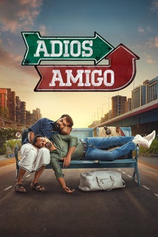 ‎Adios Amigo (2024) directed by Nahas Nazar • Reviews, film + cast ...