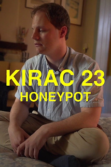 ‎KIRAC 23: Honeypot (2021) directed by Kate Sinha, Stefan Ruitenbeek ...