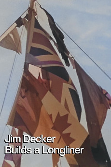‎Jim Decker Builds a Longliner (1967) directed by Colin Low • Reviews ...