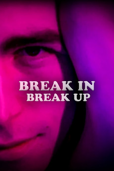 ‎Break In Break Up (2022) directed by Jack Jacobs, Lucie de lint • Film ...