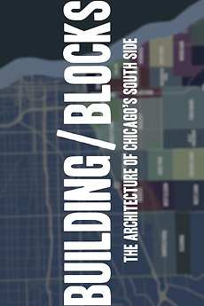 ‎Building / Blocks: The Architecture of Chicago’s South Side (2023 ...