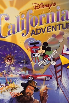 ‎Disney's California Adventure Grand Opening Special (2001) directed by ...