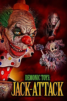 ‎Demonic Toys: Jack-Attack (2023) directed by William Butler • Reviews ...