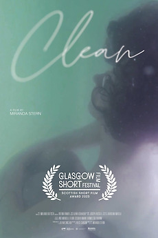 ‎Clean (2023) directed by Miranda Stern • Reviews, film + cast • Letterboxd