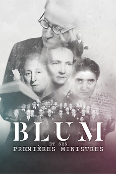‎Blum et ses premières ministres (2021) directed by Maud Guillaumin ...