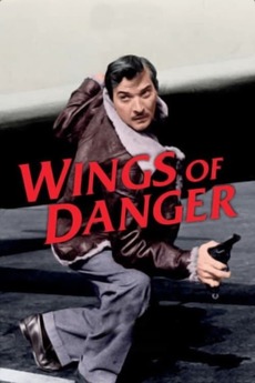 Wings of Danger’ watched by Adrian Stanca • Letterboxd