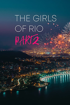 ‎The Girls Of Rio Part 2 (2019) directed by Tom Rio • Film + cast ...