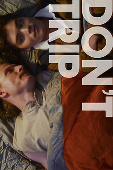 ‎Don't Trip directed by Alex Kugelman • Film + cast • Letterboxd