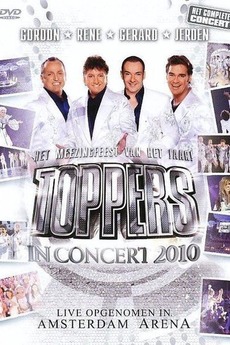 ‎Toppers in concert 2010 (2010) • Film + cast • Letterboxd