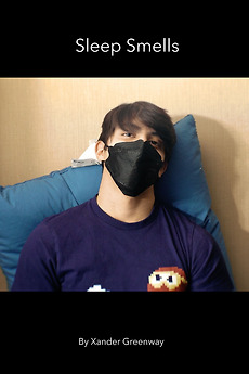 ‎Sleep Smells (2023) directed by Xander Greenway • Reviews, film + cast ...