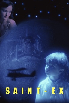 ‎Saint-Ex (1996) directed by Anand Tucker • Reviews, film + cast • Letterboxd