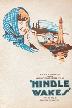 ‎Hindle Wakes (1927) directed by Maurice Elvey • Reviews, film + cast ...