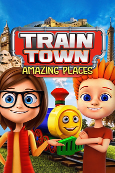‎Train Town: Amazing Places (2019) directed by Izzy Clarke • Film ...