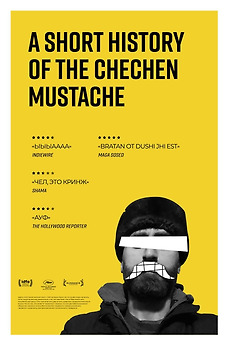 ‎A Short History of the Chechen Mustache (2023) directed by Emin Krasna ...