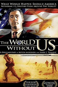 ‎The World Without US (2008) directed by Jason J. Tomar, Mitch Anderson ...